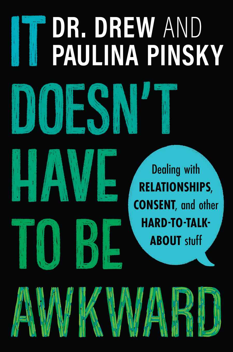 Dr. Drew Pinsky, Daughter Team Up for a Teen Guide to Relationships ...