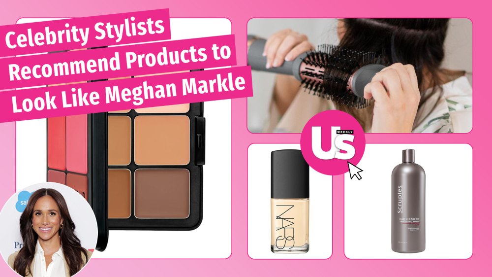 Celebrity Stylist Tips for Meghan Markle Hair and Makeup at Home | Us ...