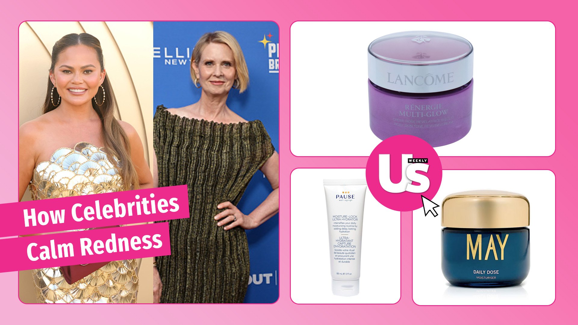 Celebrities Experiencing Redness — And How They Treat It | Us Weekly